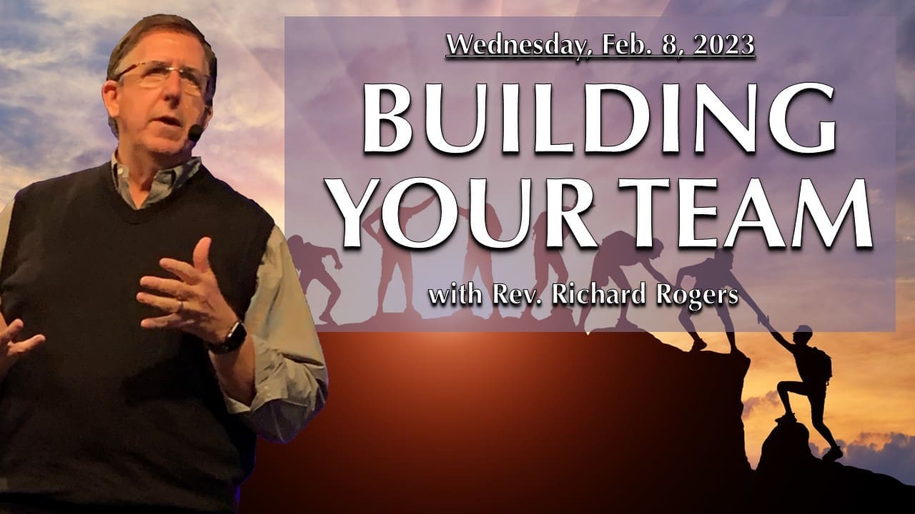 Building Your Team · Unity of Phoenix Spiritual Center