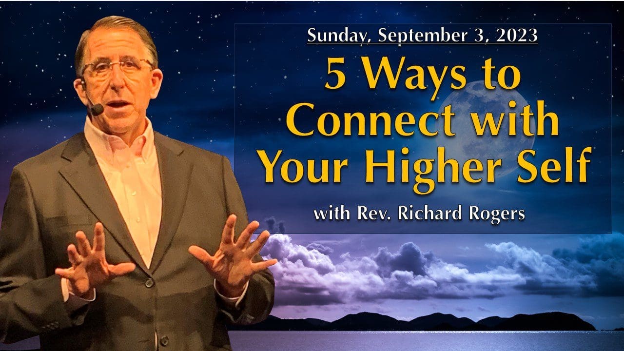 5 Ways to Connect to Your Higher Self · Unity of Phoenix Spiritual Center