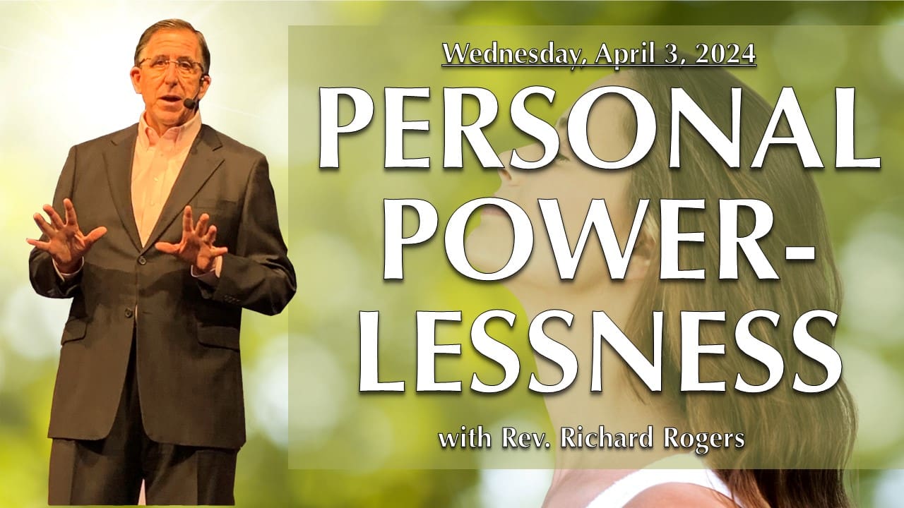 Personal Powerlessness · Unity of Phoenix Spiritual Center