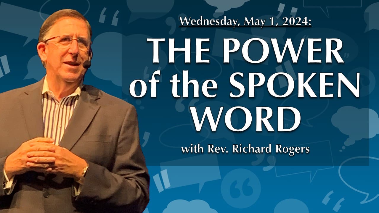 The Power of the Spoken Word · Unity of Phoenix Spiritual Center