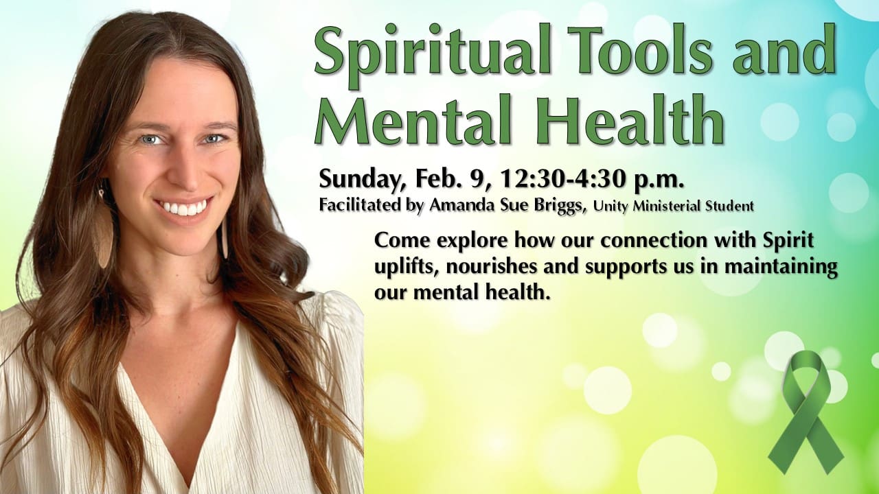 Spiritual Tools and Mental Health · Unity of Phoenix Spiritual Center