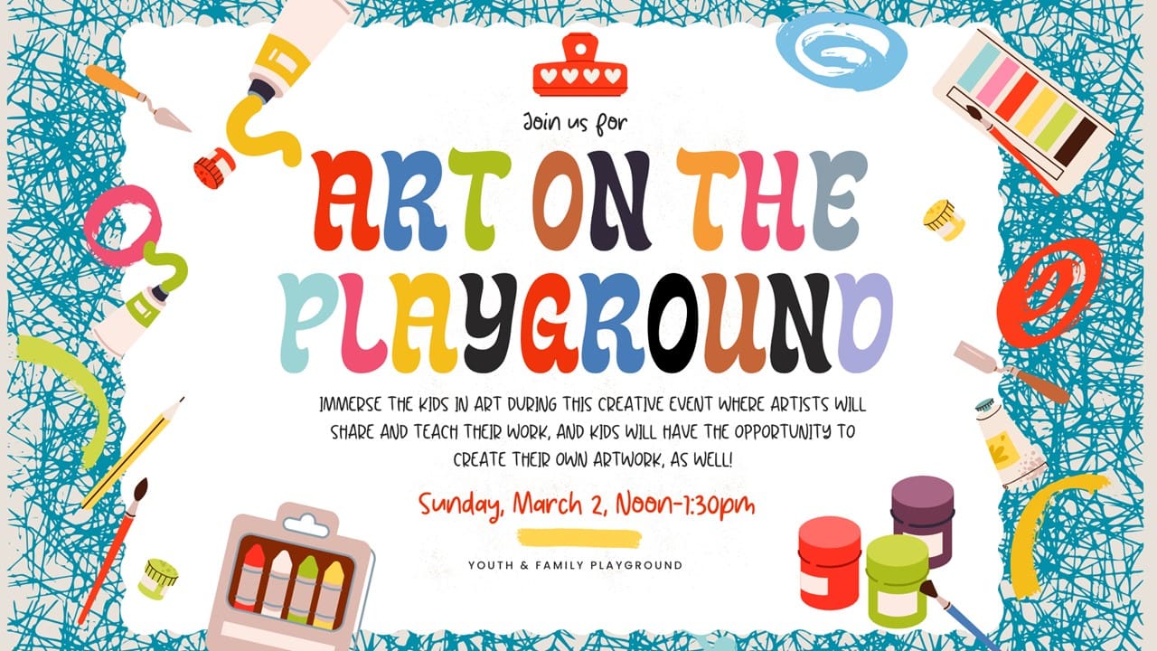 Youth & Family: Art on the Playground · Unity of Phoenix Spiritual Center